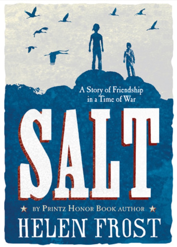 Salt: A Story Of Friendship In A Time Of War | Helen Frost | Book Review